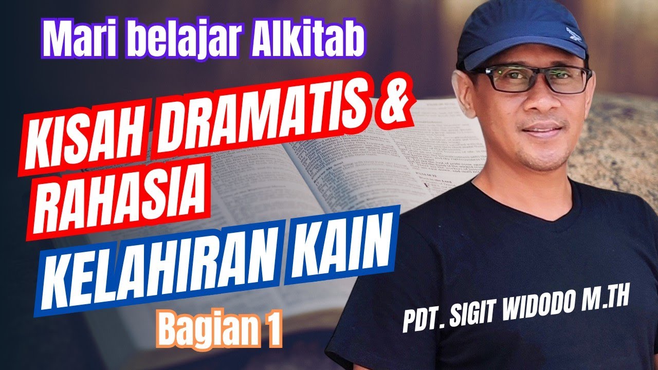 Makna Kisah Dan Rahasia Kelahiran Kain || Tokoh Adam || Belajar Alkitab ...