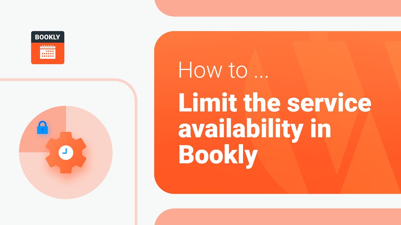 How to limit the service availability – Bookly Service Schedule (Add-on ...