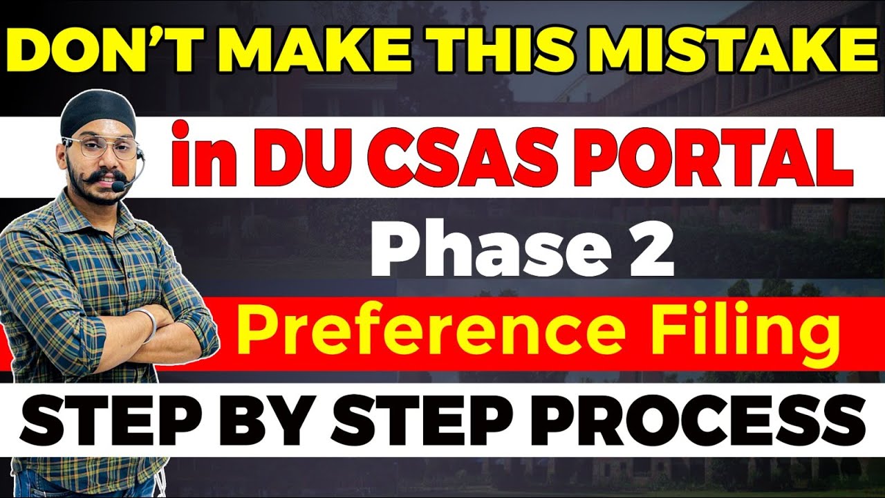 DU CSAS Portal Phase 2 Preference Filling Process | Don't Make this ...