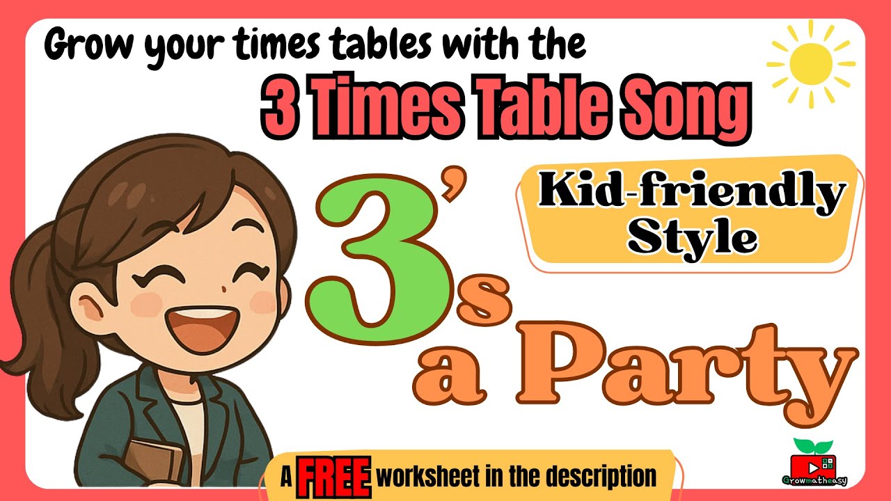 🎵 3 Times Table Song + FREE Worksheet | Kid-friendly style | Fun ...