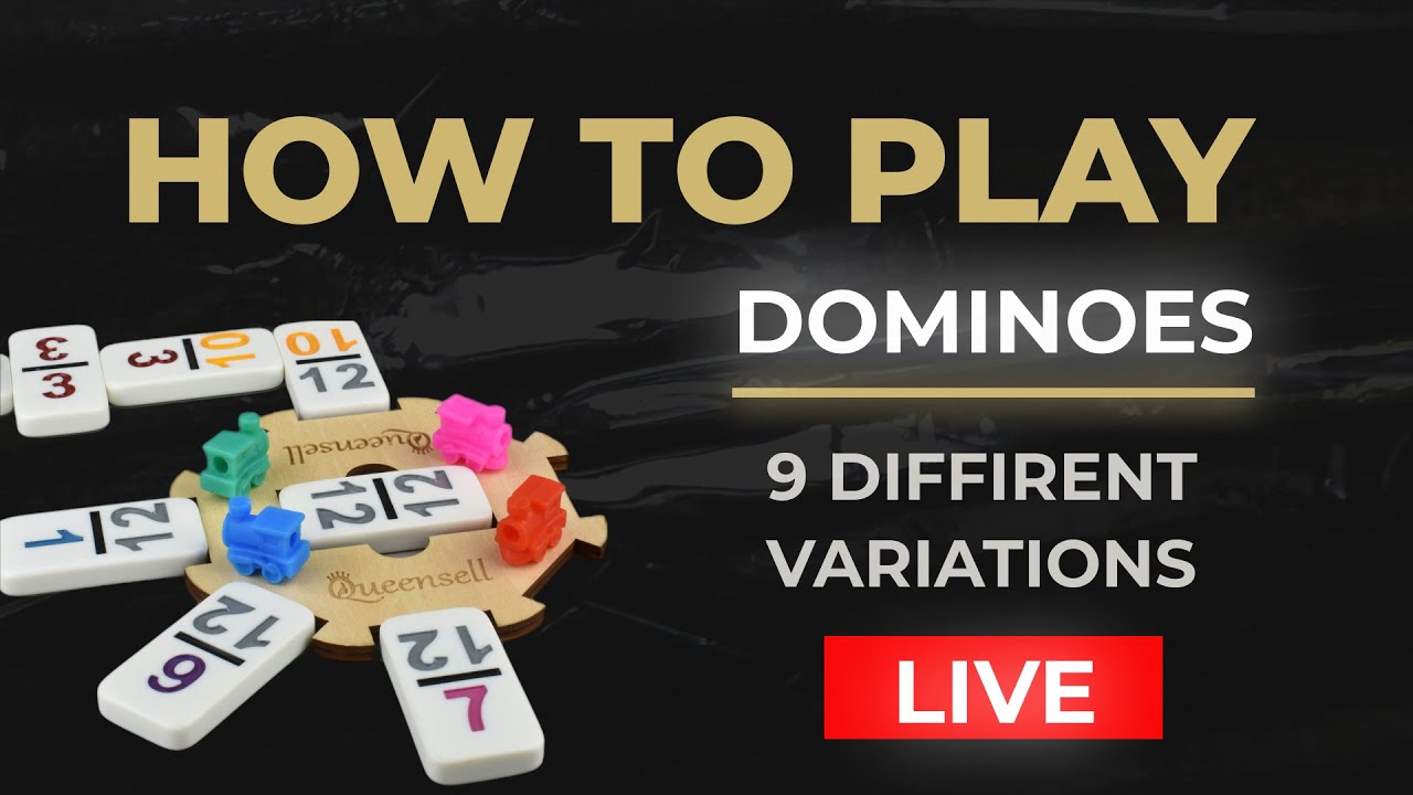 HOW TO PLAY DOMINOES IN DIFFERENT VARIATIONS - YouTube