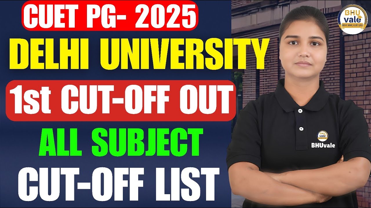 DU PG 1st CUT-OFF OUT | ALL SUBJECT CUT-OFF | ALL CATEGORIES WISE CUT ...