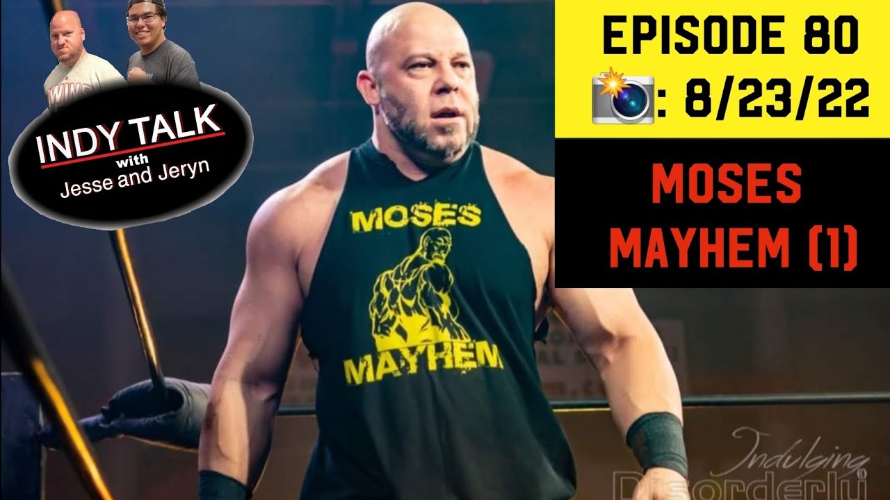 🚨Moses Mayhem (1); 📸: 8/23/22🚨 - YouTube