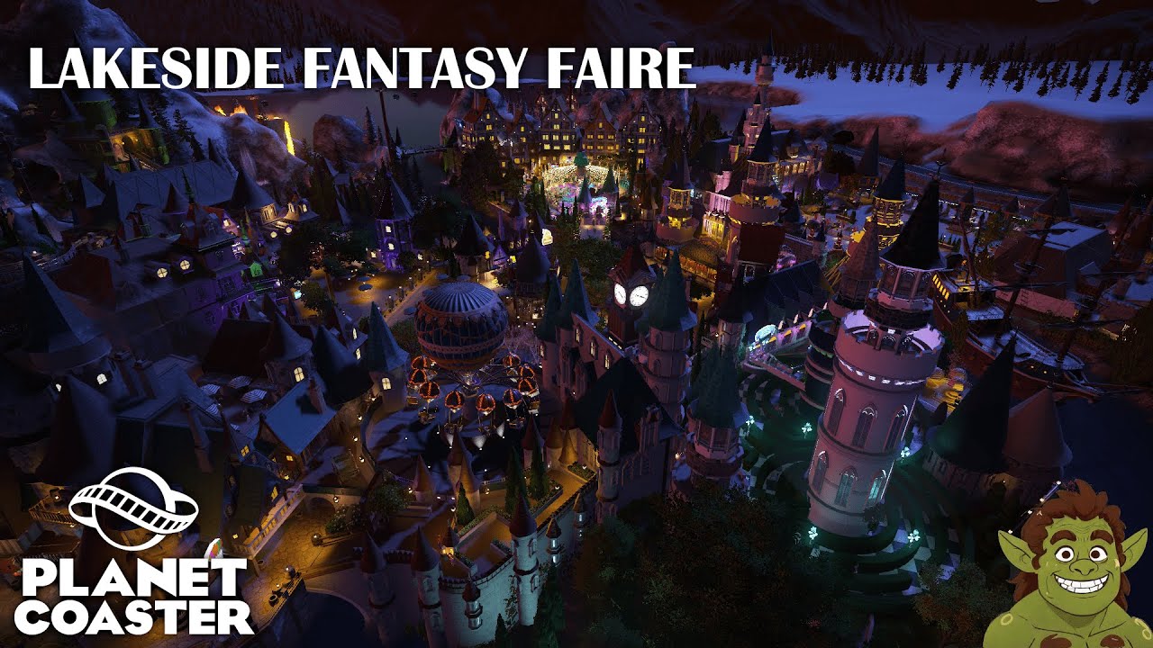 LAKESIDE FANTASY FAIRE / PARKTOUR - Planet Coaster - YouTube