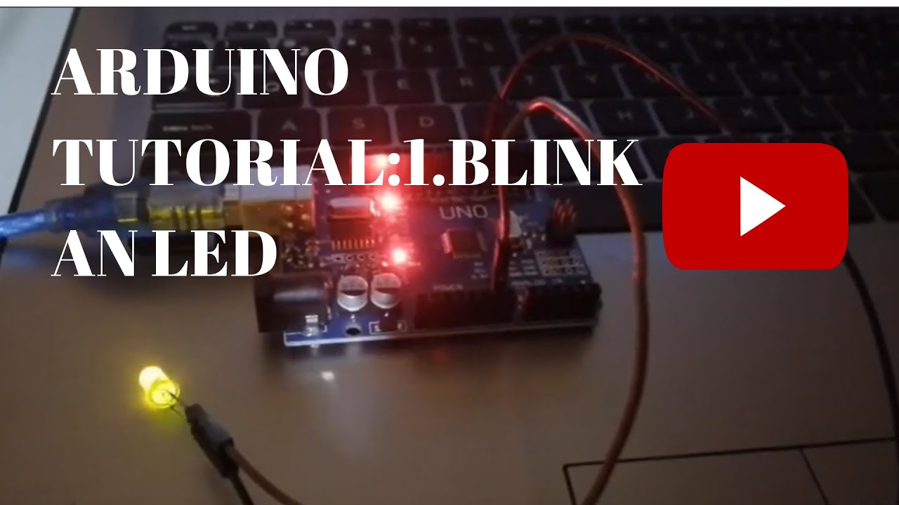 Arduino Tutorial for Beginner : Blinking an LED with code - YouTube