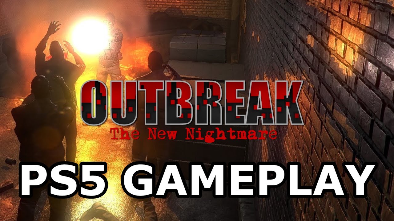 Outbreak The New Nightmare - PS5 Gameplay (4K HDR) - YouTube