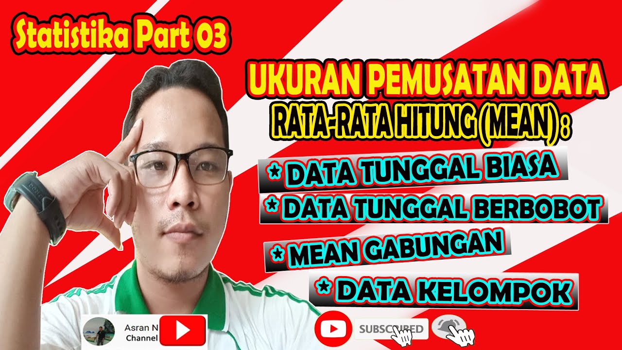 menentukan rata-rata hitung (mean) data tunggal dan data berkelompok ...