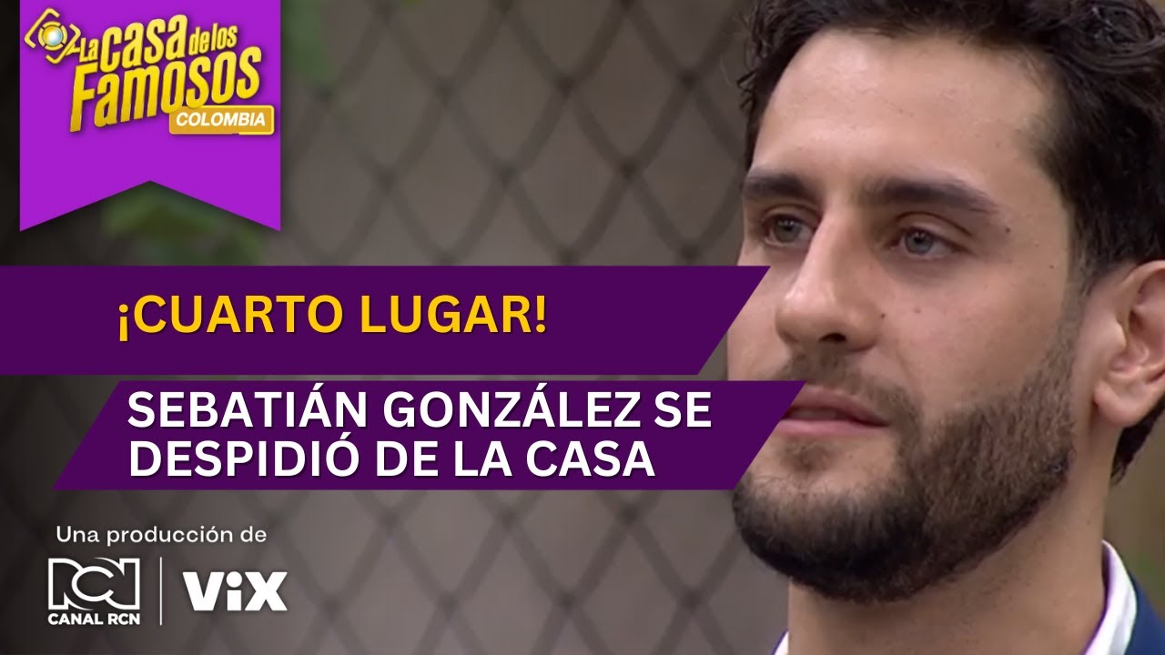 Así fue la emotiva despedida de Sebastián González | La casa de los ...