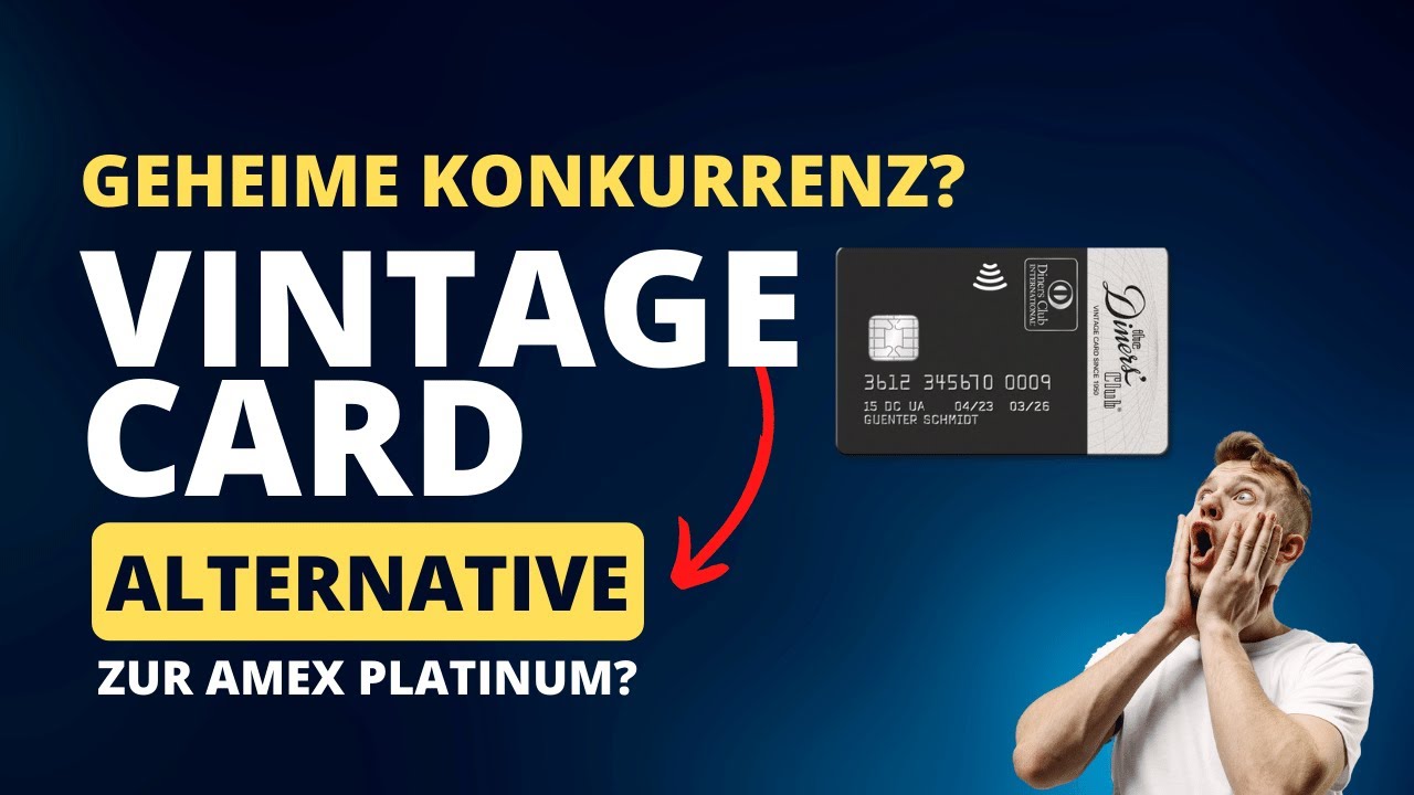 Amex Platinum Kreditkarten-Konkurrent? Die Miles & More Vintage Card ...