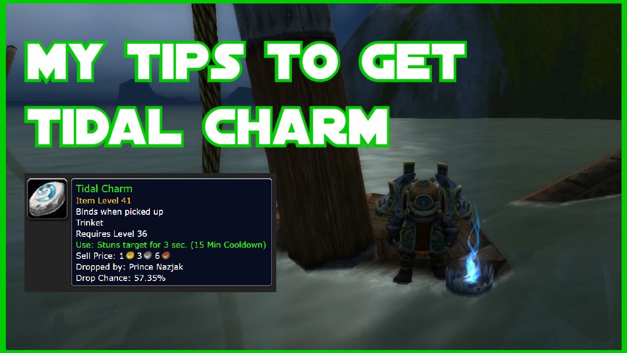 Easiest way to get Tidal Charm - WoW Classic Tips (Tl;dw in description ...