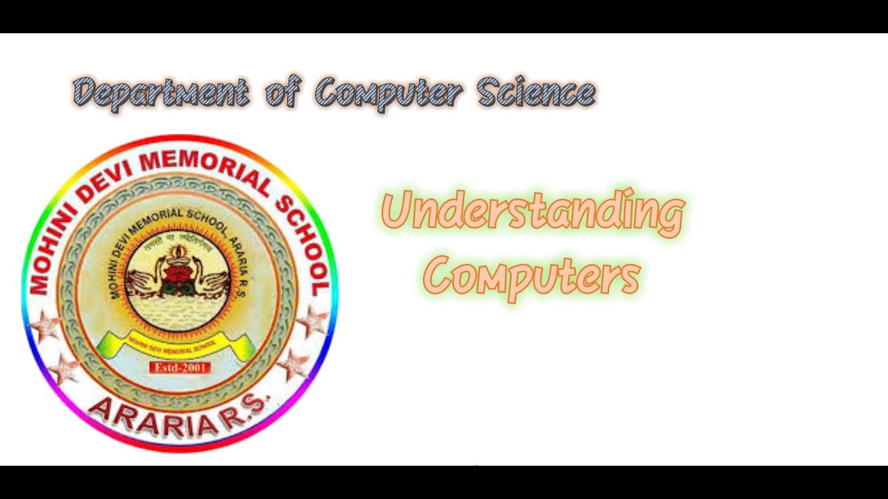 Introduction - Understanding Computers, Class-8th,9th &10th Sub ...