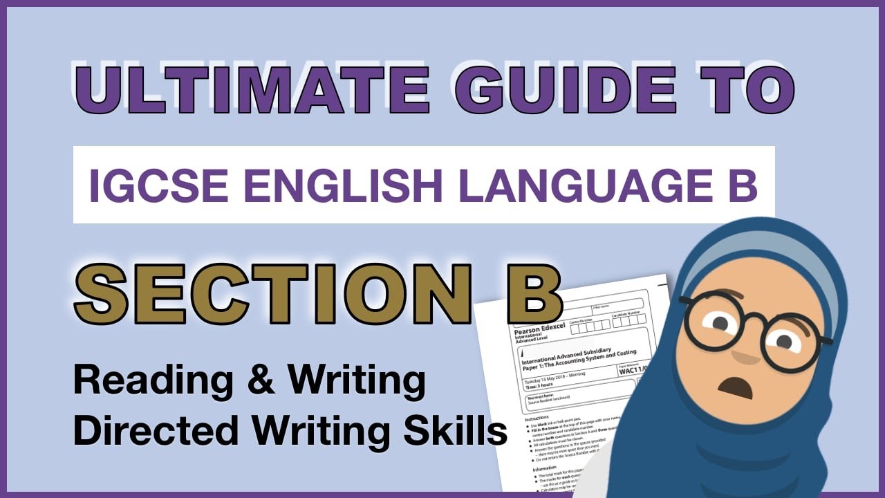 ULTIMATE GUIDE TO SECTION B OF IGCSE ENGLISH LANGUAGE B ⭐️ || Pearson ...