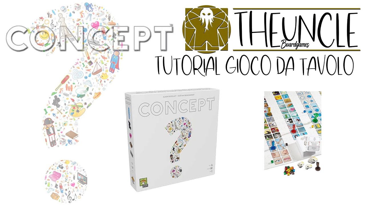[Tutorial] Concept - Gioco da Tavolo ITA - YouTube