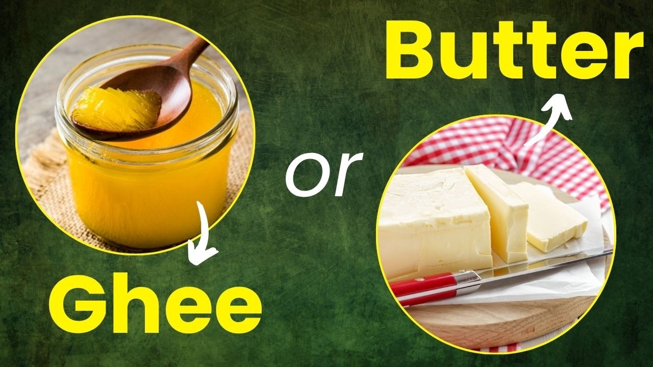 Ghee vs Butter: कौन है आपकी सेहत का असली हीरो? | Ghee vs Butter Health ...