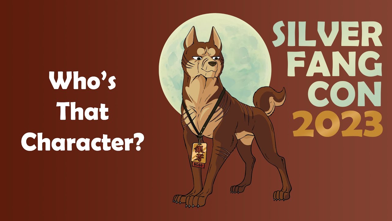 Silver Fang Con 2023: Who's That Character? - YouTube
