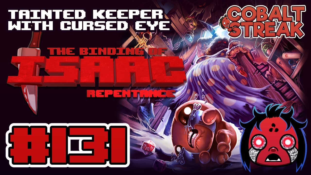 REPENTANCE FINAL DLC #131 - Tainted Keeper With Cursed Eye [The Binding ...
