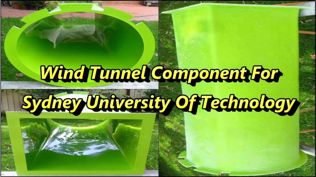 Moulding a fibreglass Wind Tunnel Component for Sydney University Of ...