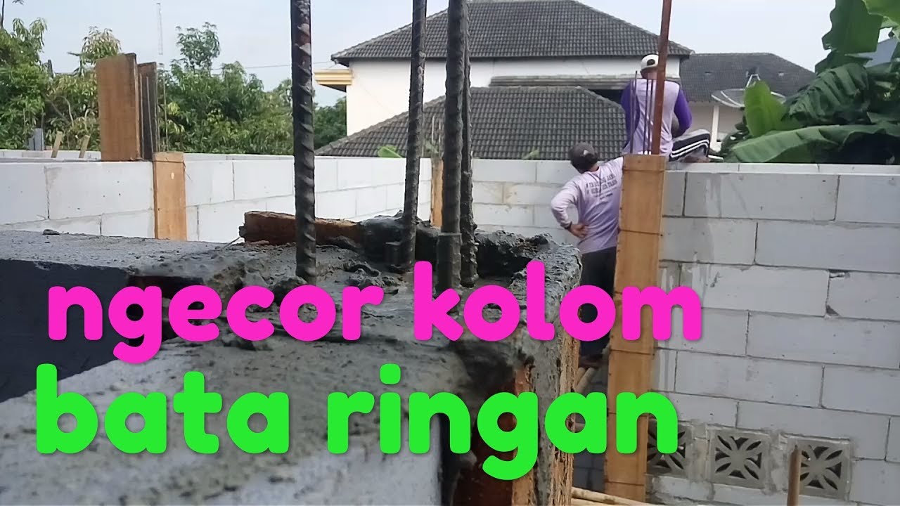 Cara Ngecor kolom bata ringan hebel yang benar | jawara sejati - YouTube