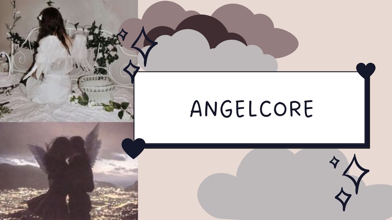 Angelcore aesthetic | Babycore Guide - YouTube