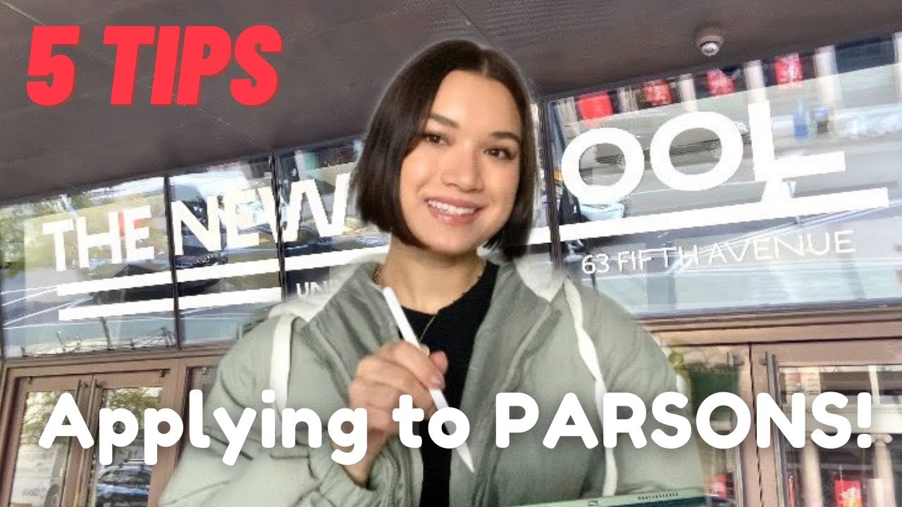 5 TIPS ON HOW I GOT INTO PARSONS SCHOOL OF DESIGN | MPS FASHION ...