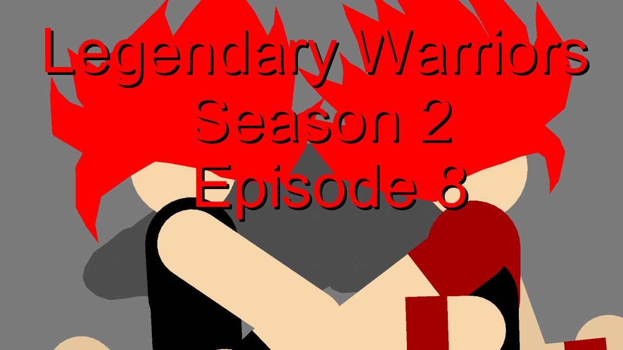 Legendary Warriors S2 E8 ️Stick Nodes Animation - YouTube