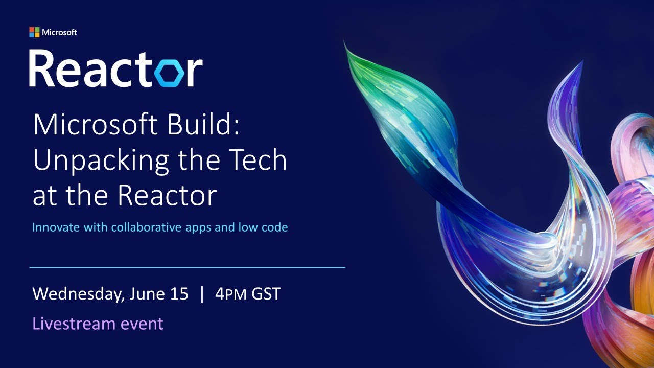MSFT Build: Unpacking the Tech: Innovate with collaborative apps and ...