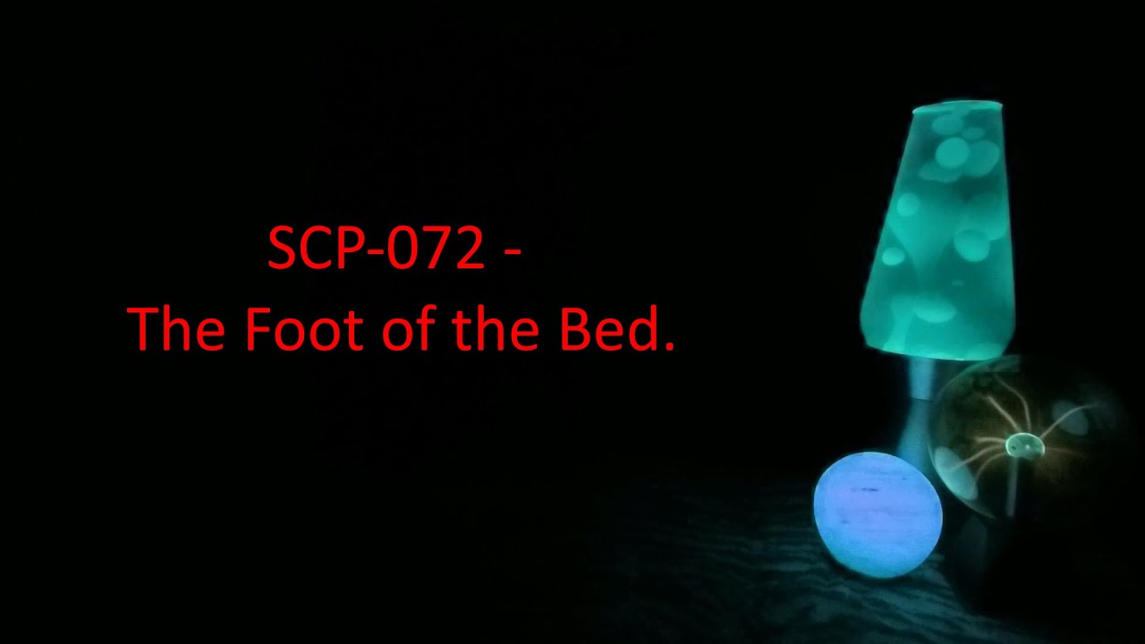 SCP-072 - The Foot of the Bed. - YouTube