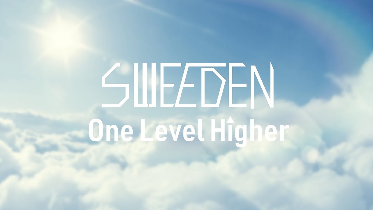 Sweeden - One Level Higher - YouTube