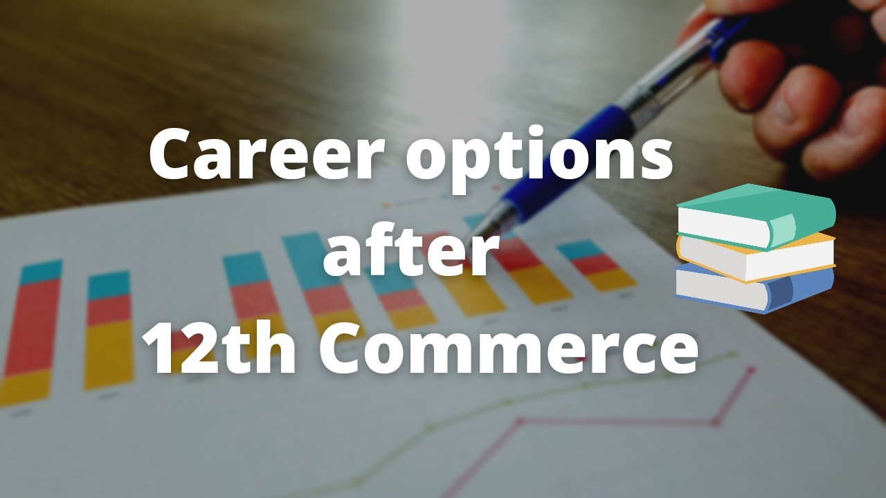 Career options after 12th Commerce! |Commerce Stream - YouTube