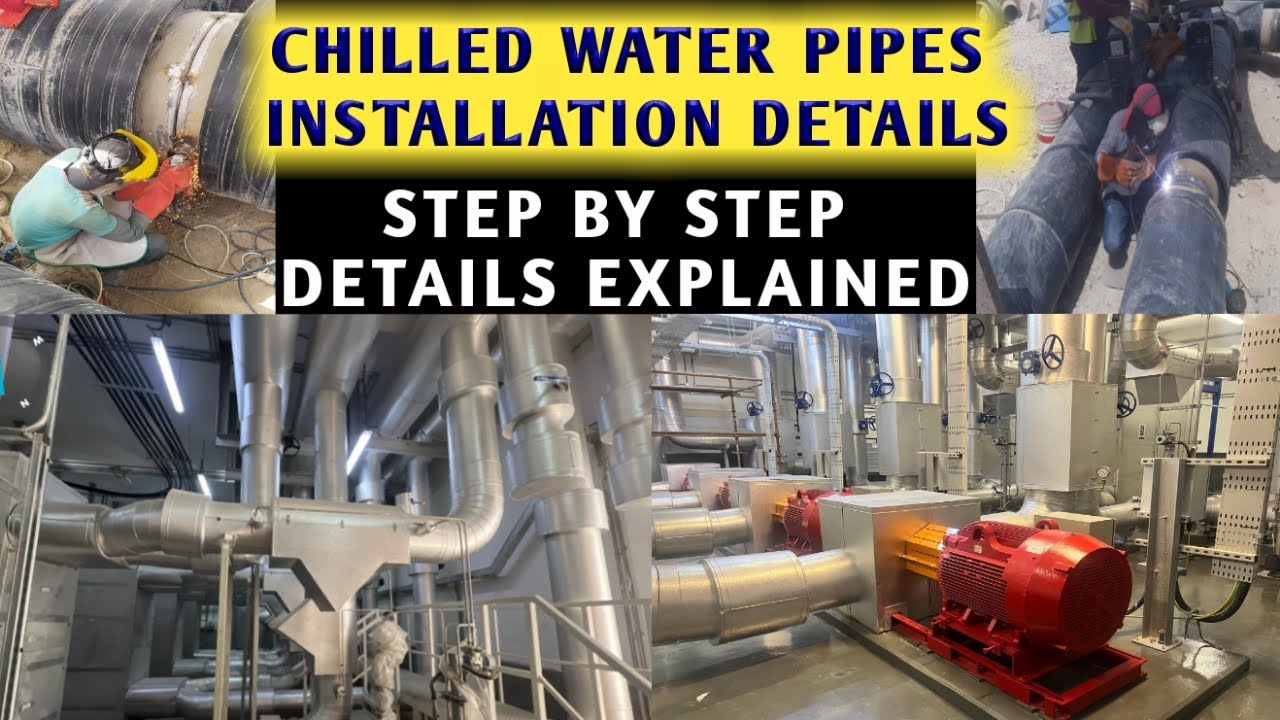Chilled Water Pipe Installation l Chilled Water Pipe Fit Up l Pipes ...