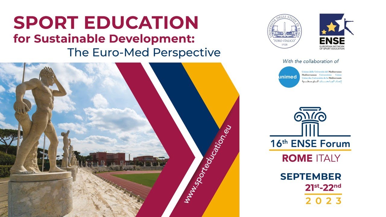 16th ENSE Forum presso l'Università di Roma "Foro Italico": sintesi ...