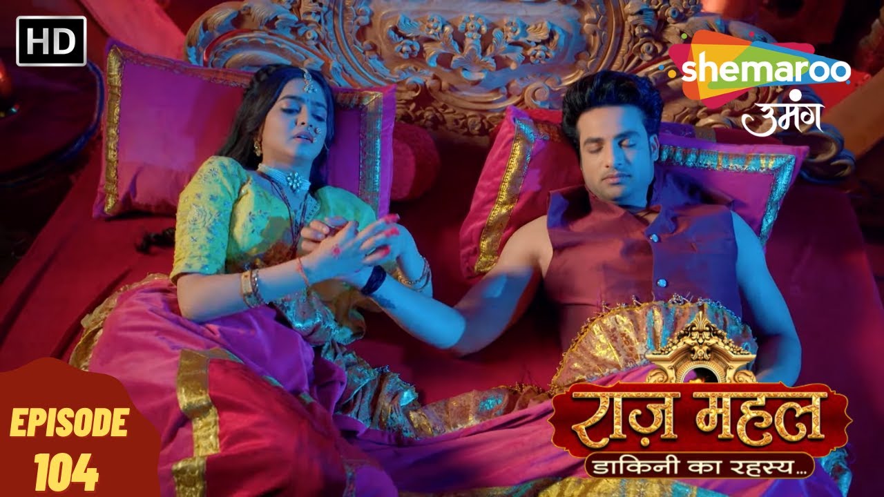 Raazz Mahal - HD | Full Episode 104 | Hindi Drama Show | Indian Tv Show ...