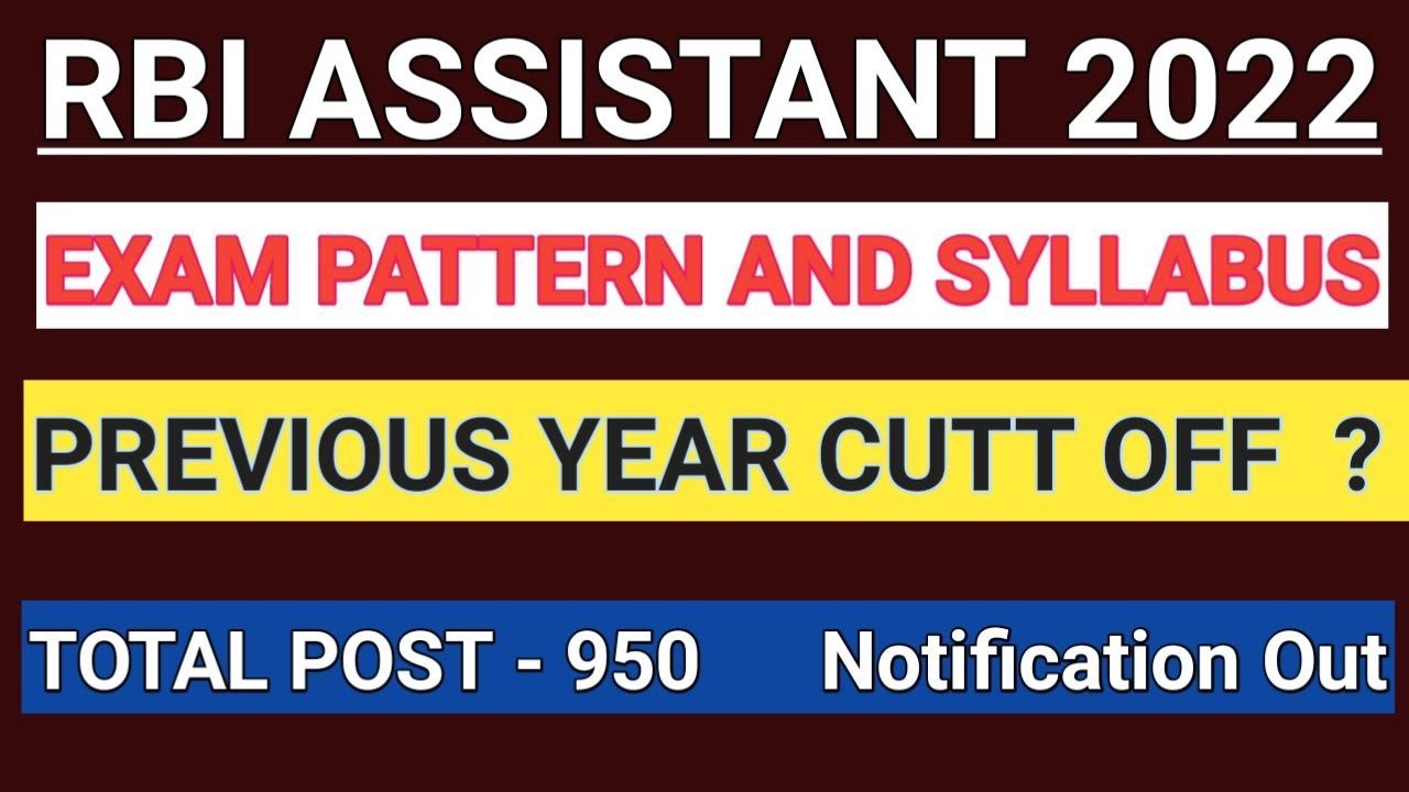 RBI Assistant 2022 Notification Out for 950 Vacancy | Exam Pattern ...