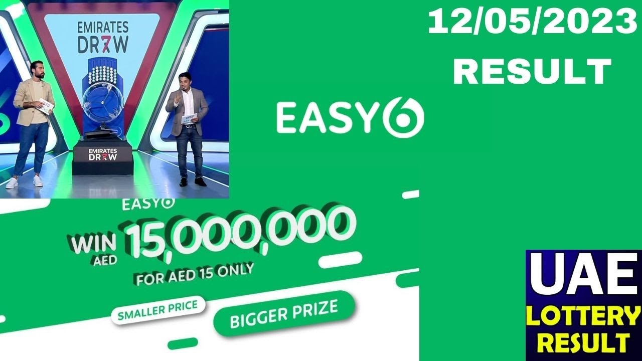 Emirates Draw Easy6 Result 12/05/2023 | 15,000,000 AED Prize - YouTube