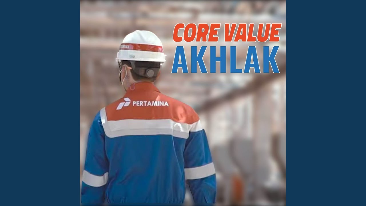 Core Value AKHLAK - YouTube