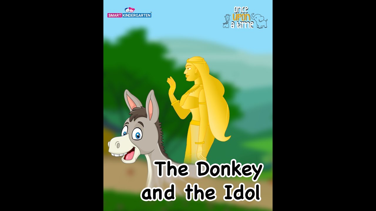 The Donkey and the Idol - YouTube