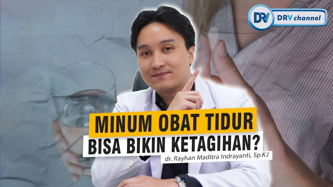 dr Rayhan | Susah Tidur, Haruskah Minum Obat? Psikiater Jelaskan yang Aman & Efektif! - YouTube