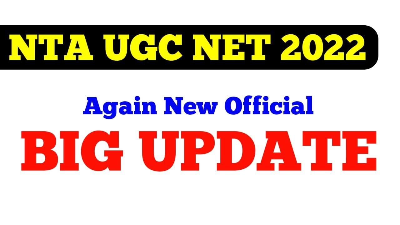 Ugc Net Exam 2022 New Update || Official Notification by Nta Net || Vpd ...