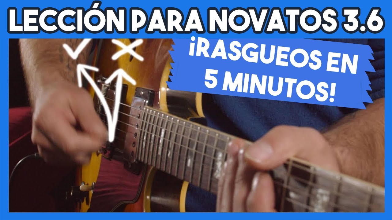 Todo sobre rasgueos hacia arriba | Lección de rasgueo de guitarra para ...