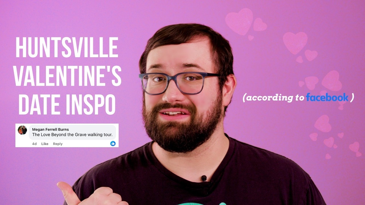What to do on Valentine's Day in Huntsville, Alabama (according to our ...