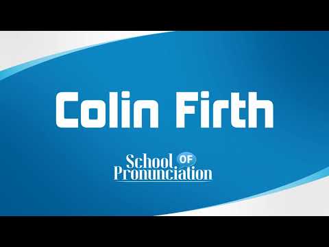Learn How To Pronounce Colin Firth - YouTube