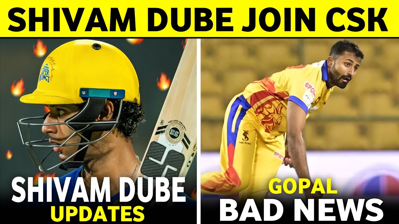 IPL 2025 : Shivam Dube Join CSK ?| Shreyas Gopal Bad News | Cricket ...