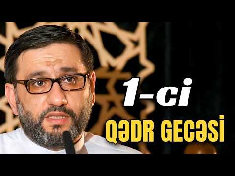 Hacı Şahin 1-ci Qədr gecəsi yatma bu gecə