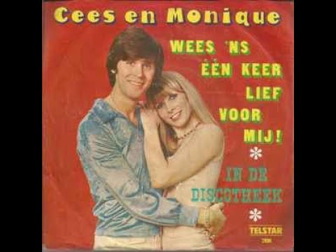 Cees en Monique - wees 'ns één keer lief voor mij! - YouTube