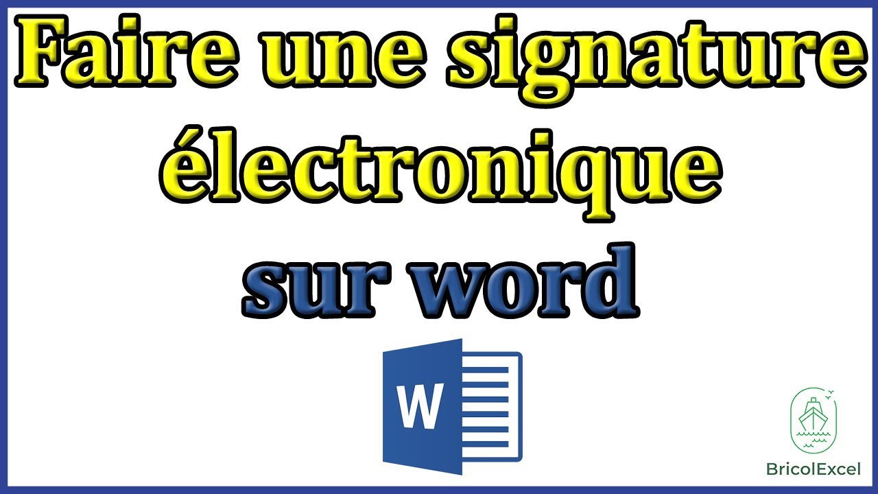 Comment faire une signature électronique sur word - YouTube
