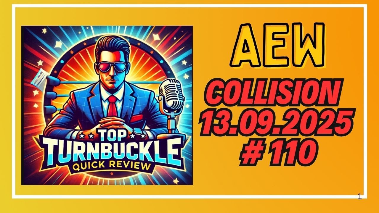 Top Turnbuckle AEW Collision #110 Quick Review - YouTube