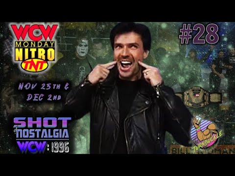 SHOT OF NOSTALGIA #28: WCW 1996 | NOV 25th & DEC 2nd WCW NITRO | NEW ...