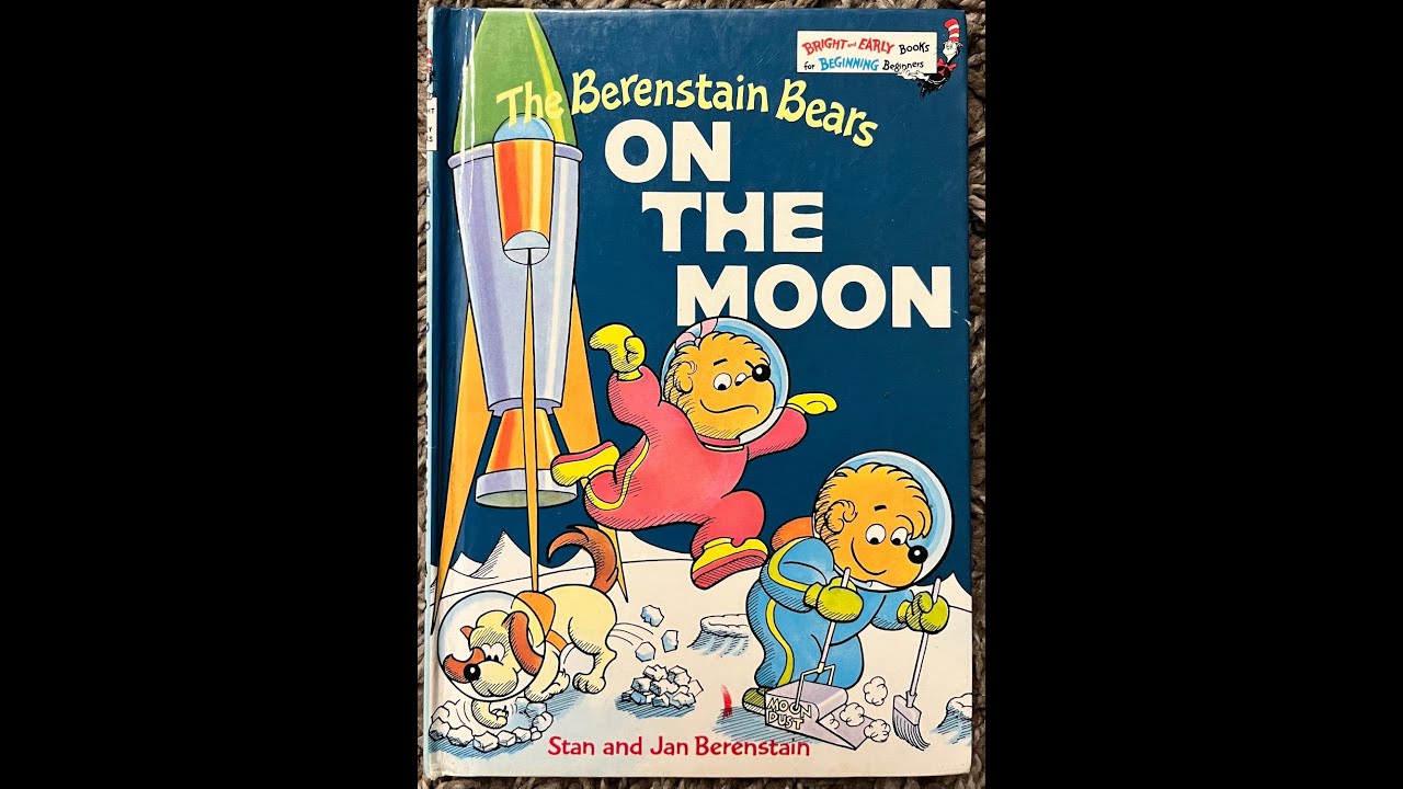 The Berenstain Bears On The Moon (Read Aloud / Read Along Story) - YouTube