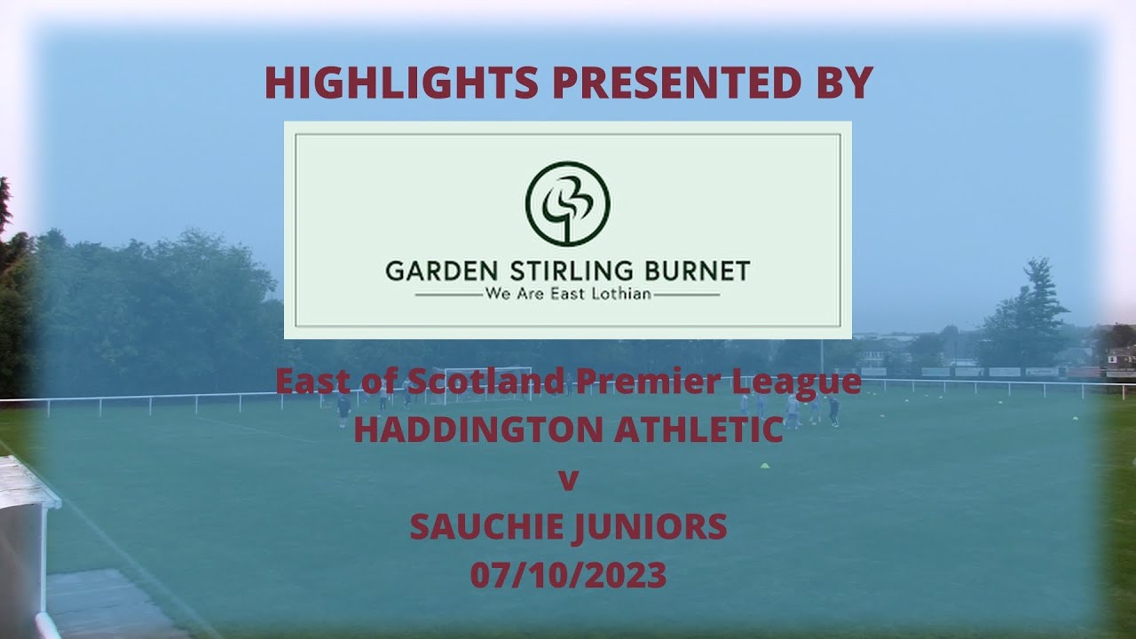 Haddington Athletic v Sauchie FC - 07.10.2023 - YouTube