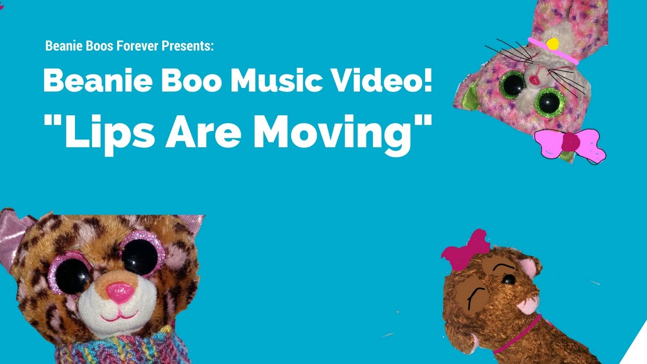 Beanie Boo music video " lips are movin " - YouTube